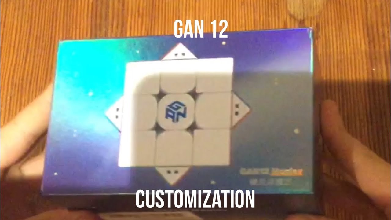 Gan 12 customization tutorial - YouTube