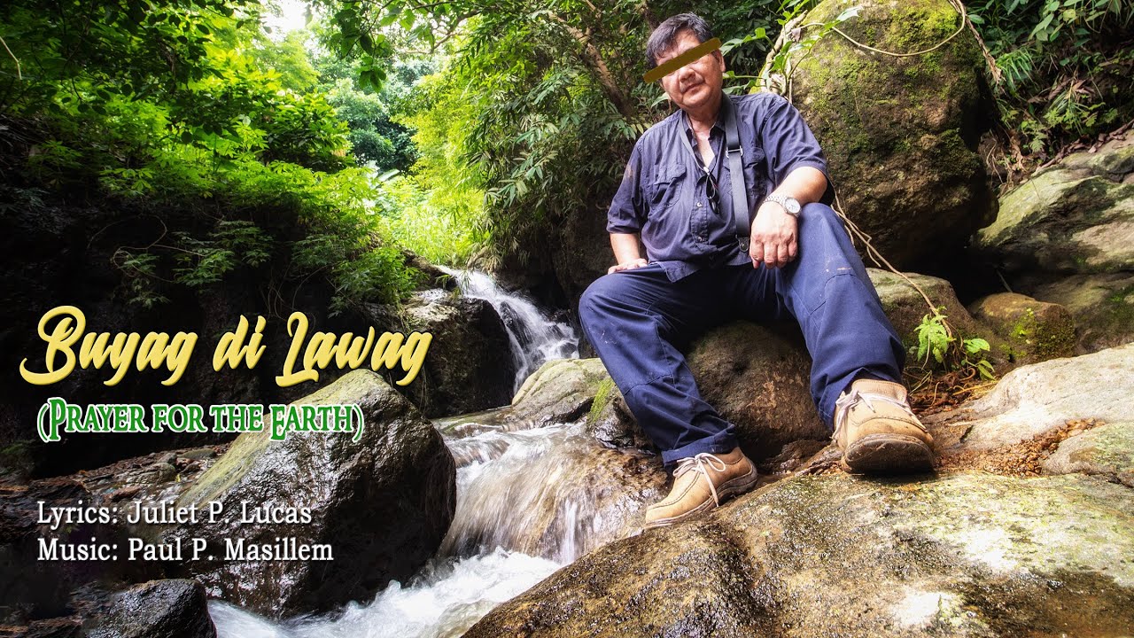 Buyag Di Lawag (Prayer for the Earth) - PPM & Friends - YouTube
