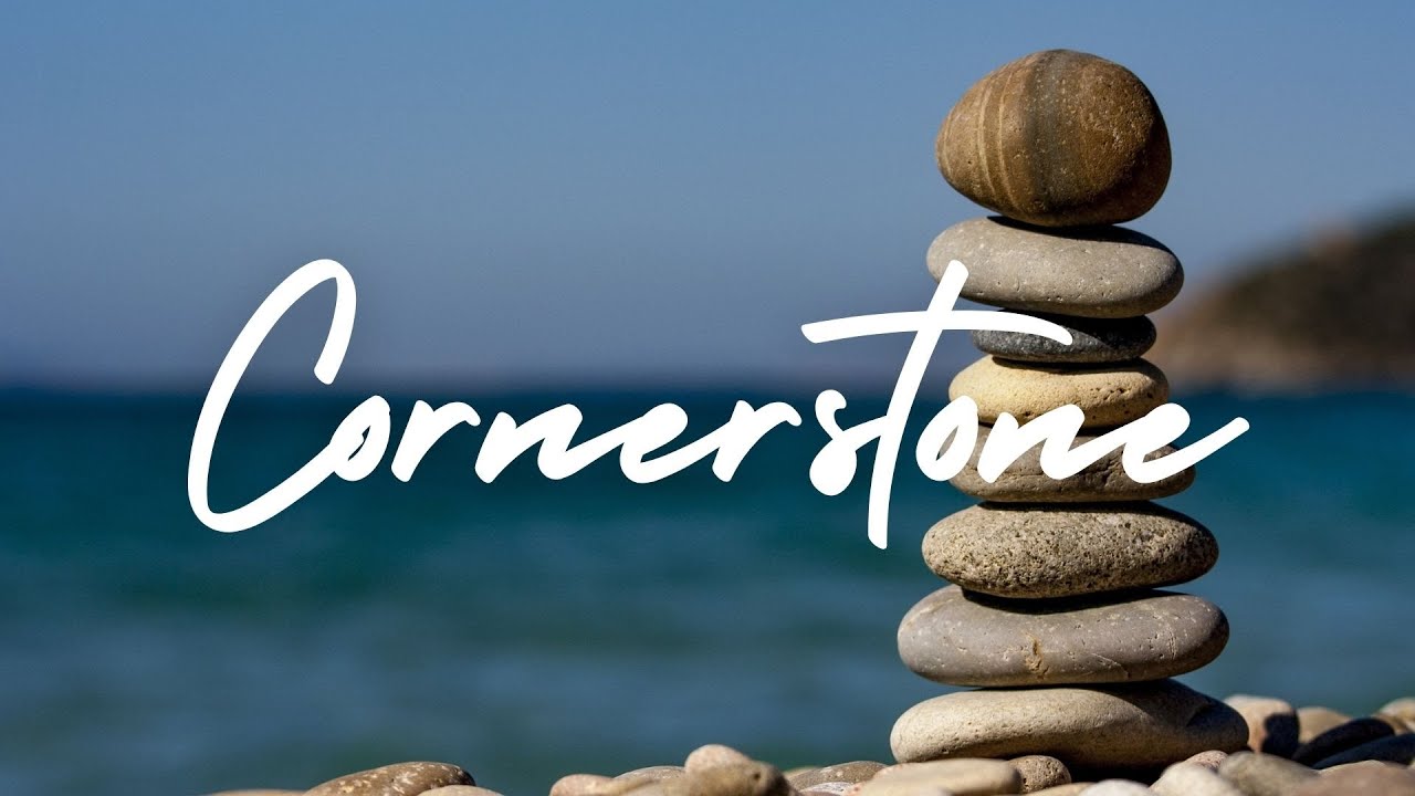CORNERSTONE - Hillsong United | Praise and Worship Song lyric video ...