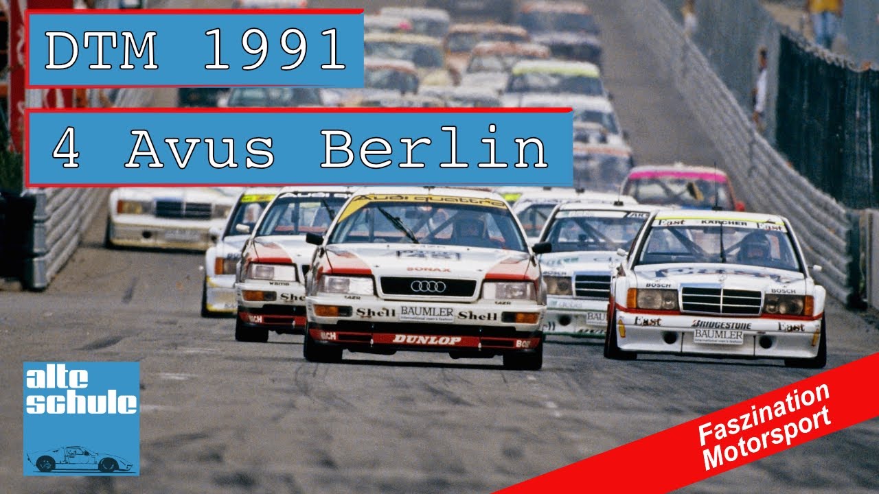 4. DTM 1991 – AVUS Berlin | Highspeed zwischen Betonwänden - YouTube