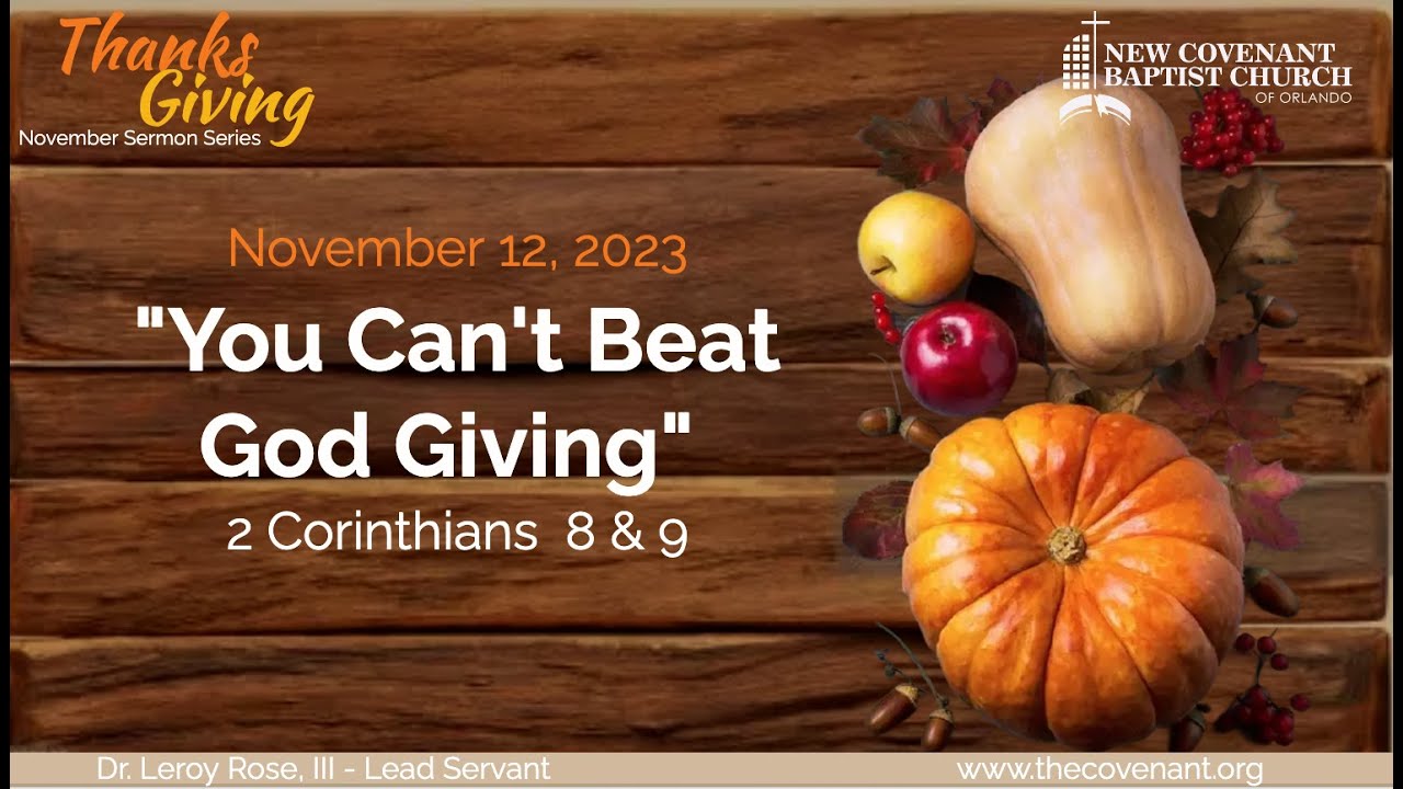 "You Can't Beat God Giving" 2 Corinthians 8 and 9 - YouTube