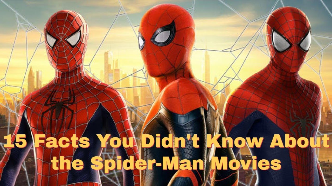 15 Facts You Didn't Know About the Spider Man Movies - YouTube