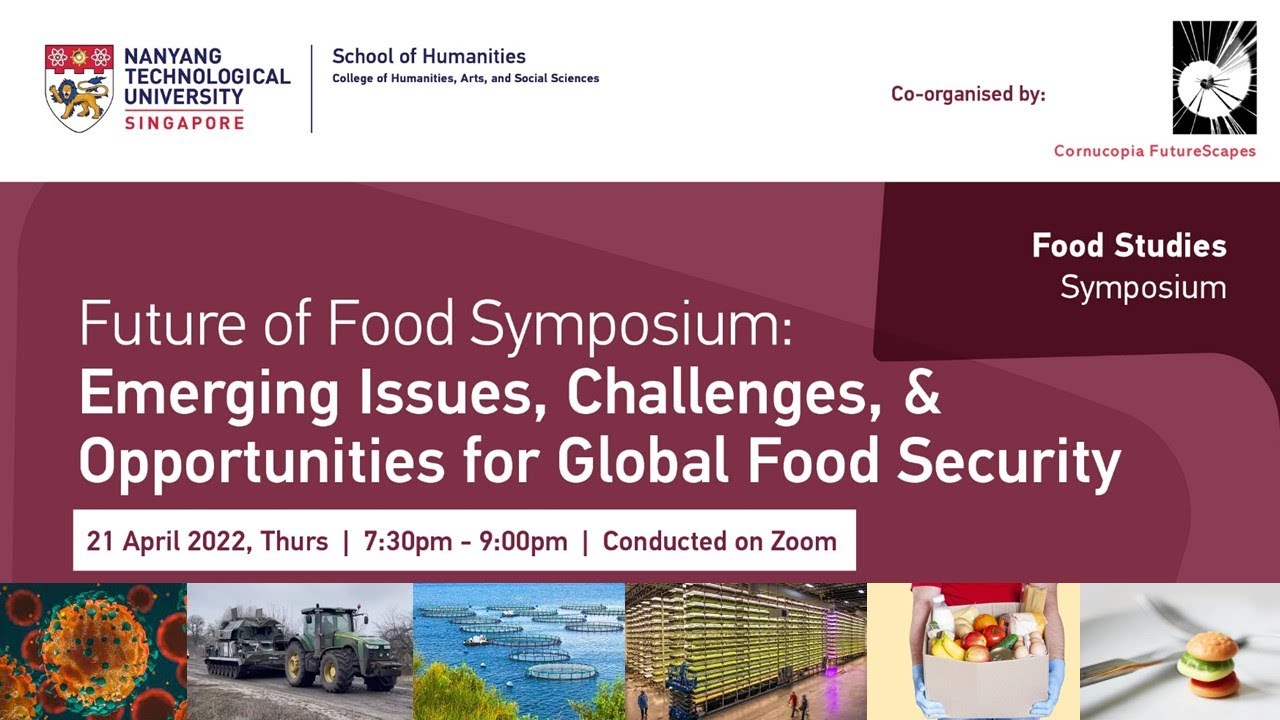Future of Food Symposium (21 Apr 2022) - YouTube