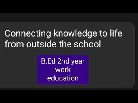 Connecting knowledge to life from outside the school###work education ...