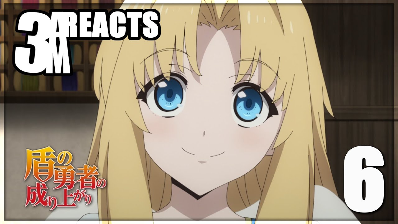 Let's Watch "Rising Of The Shield Hero" E6 *Resplendent Raiment ...