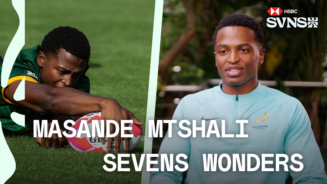 South Africa's exciting young talent | Masande Mtshali | Sevens Wonders | Episode 2 - YouTube