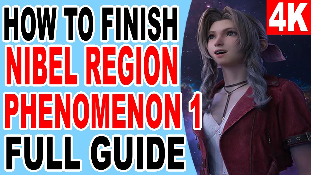 FF7 Rebirth How to Finish Nibel Region Phenomenon Intel 1 Adumbral ...