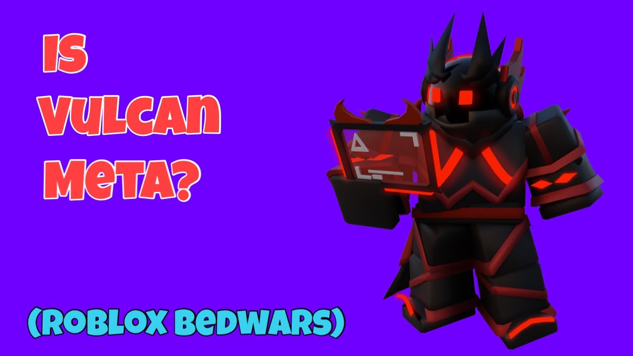 Is Vulcan Meta Right Now? (Roblox Bedwars) - YouTube