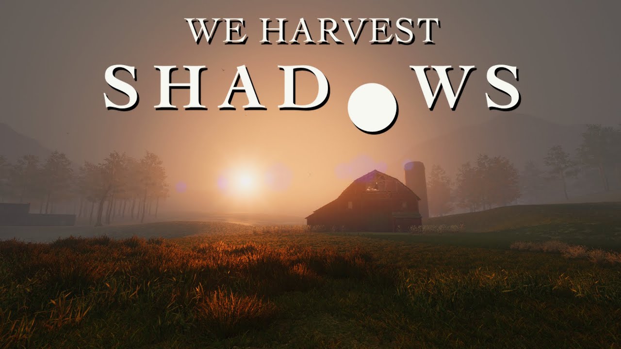 TERRIFYING FARMING GAME.. | We Harvest Shadows - YouTube