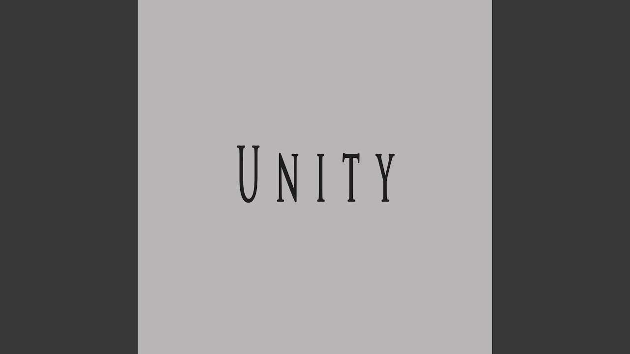 Unity (feat. Leveller Beats) - YouTube