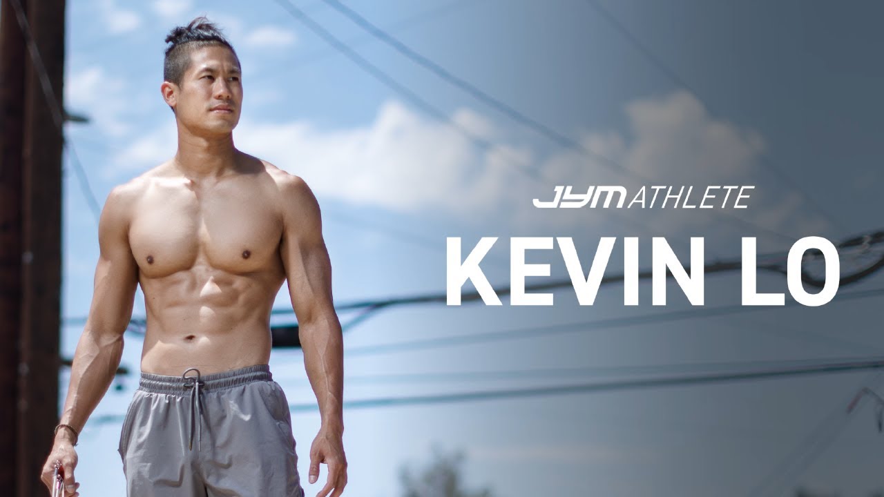 JYM Athlete Kevin Lo Creative Fitness Mastery (SKINNY TO STRONG) - YouTube