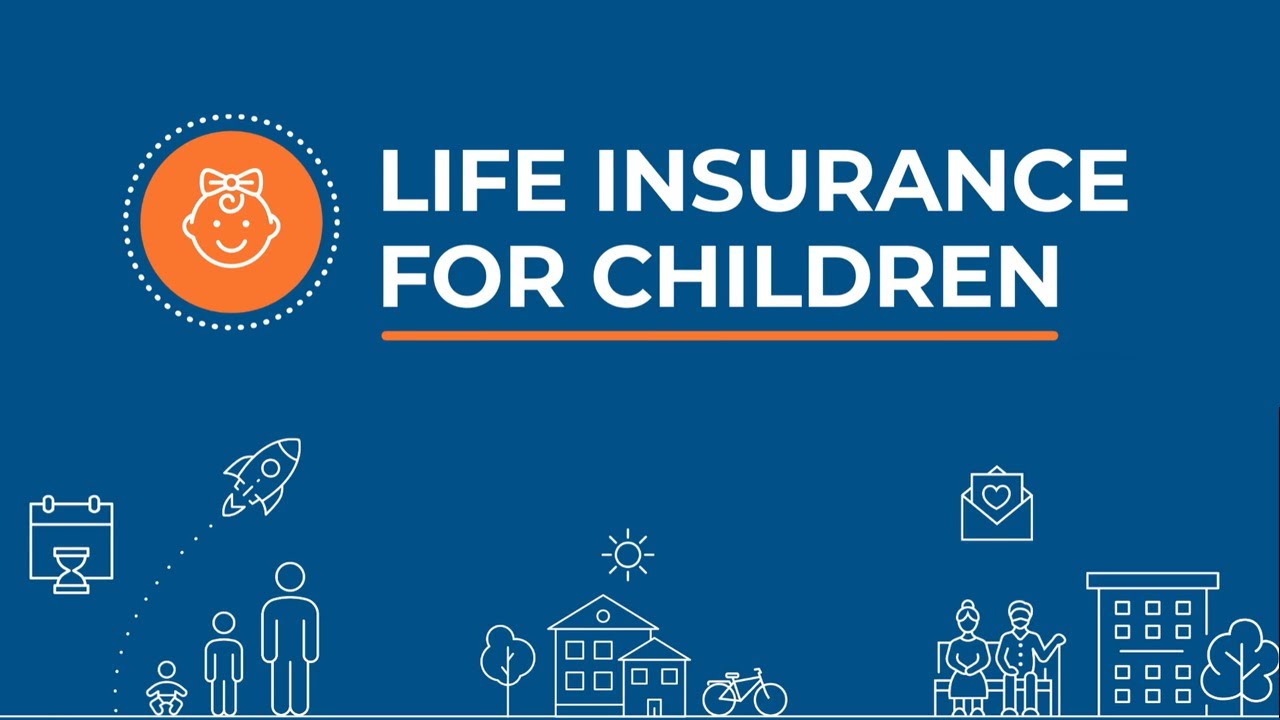 Understanding life insurance for children - YouTube
