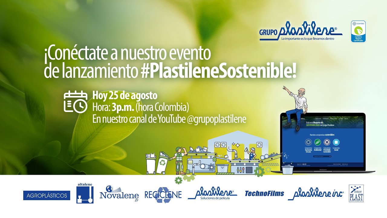 Lanzamiento 5to reporte de sostenibilidad Grupo Plastilene | Launch of ...