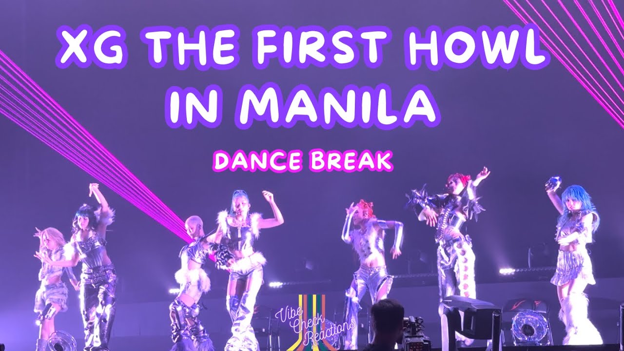 XG First Howl in Manila 4K Fancam Dance Break (Re-upload for higher ...