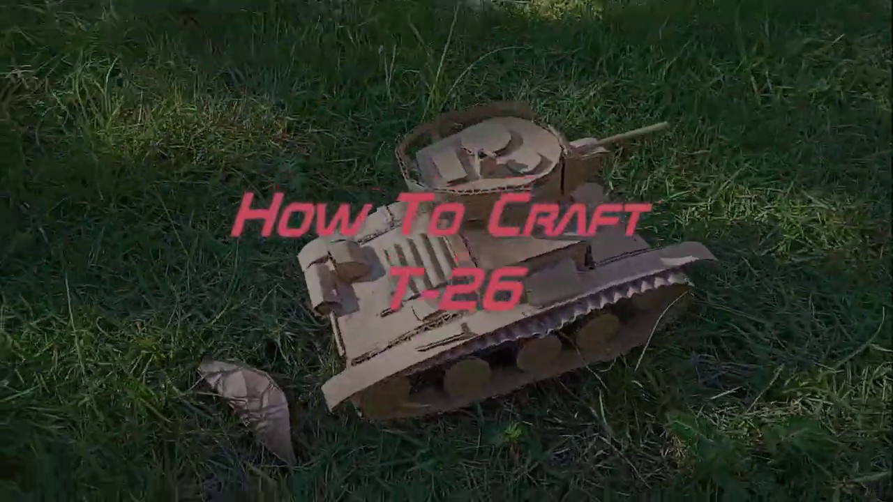 How to craft cardboard T-26 tank WW2 - YouTube
