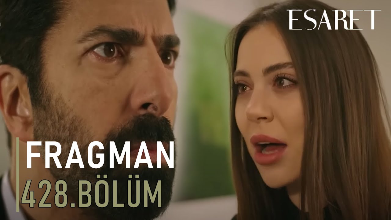 Esaret 428.Bölüm Fragmanı - YouTube