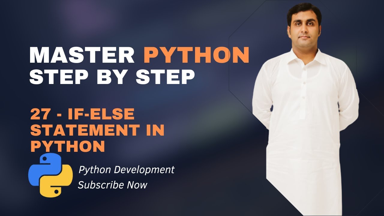27 - If-Else Statement In Python | Python Tutorials For Beginners (Full Course) in (Urdu/Hindi ...