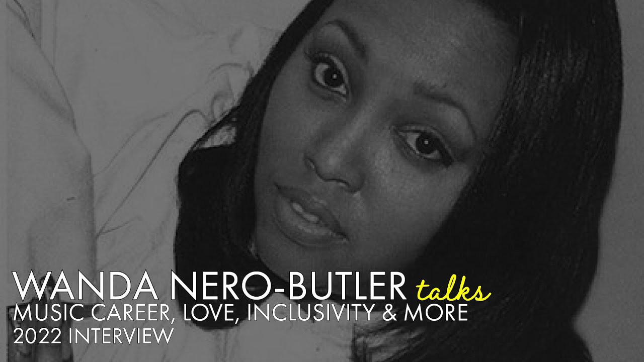 Wanda Nero Butler TALKS : Music, Theater, Love and Inclusivity Through ...
