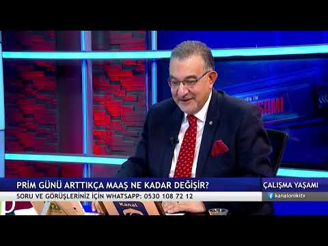 PRİM GÜNÜ ARTTIKÇA MAAŞ NE KADAR ETKİLENİR? | ÇALIŞMA YAŞAMI / Sefa Kabaalioğlu - Ertuğrul Gezen