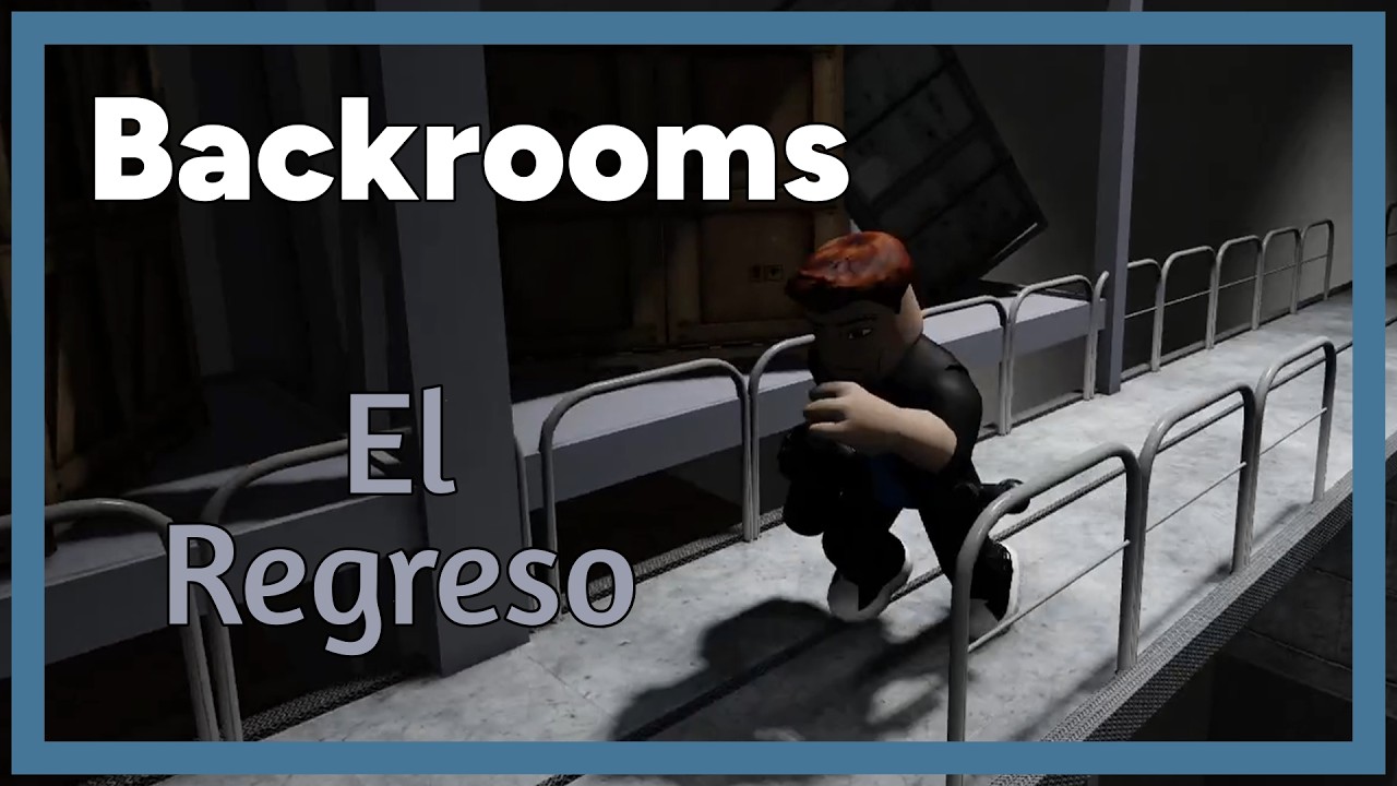 El regreso de los Backrooms - Roblox - YouTube