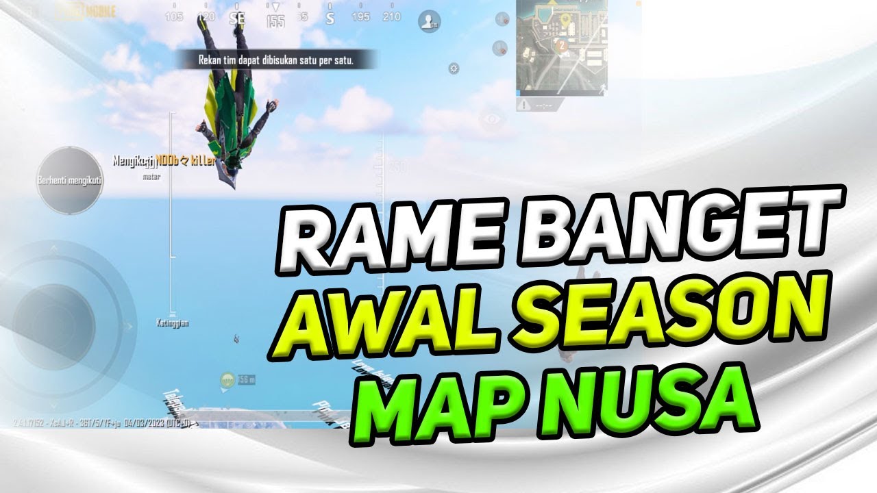 AWAL SEASON ?? MAP NUSA LAH PALING TEPAT UNTUK PUSH RANK !! - GAMEPLAY ...