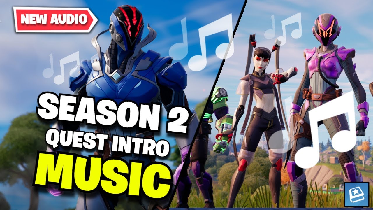 Fortnite | SEASON 2 QUEST INTRO MUSIC (Origin and Imagined Intro ...
