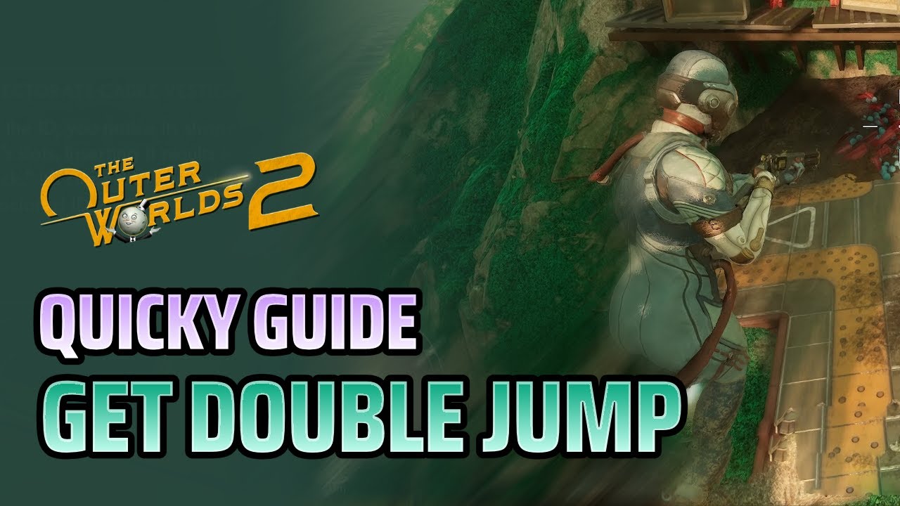 How to Get Double Jump | the Outer Worlds 2 - YouTube