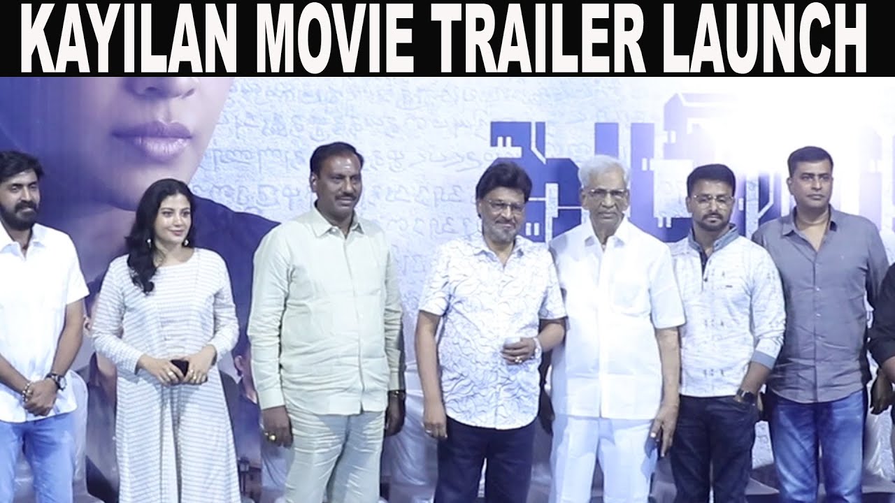 Kayilan Trailer Launch |Film Flick TV - YouTube