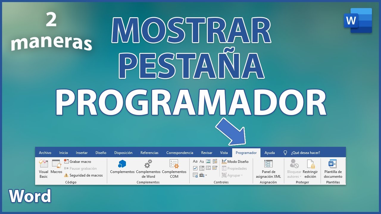 2 maneras de mostrar la pestaña Programador en Word 2019 para que ...