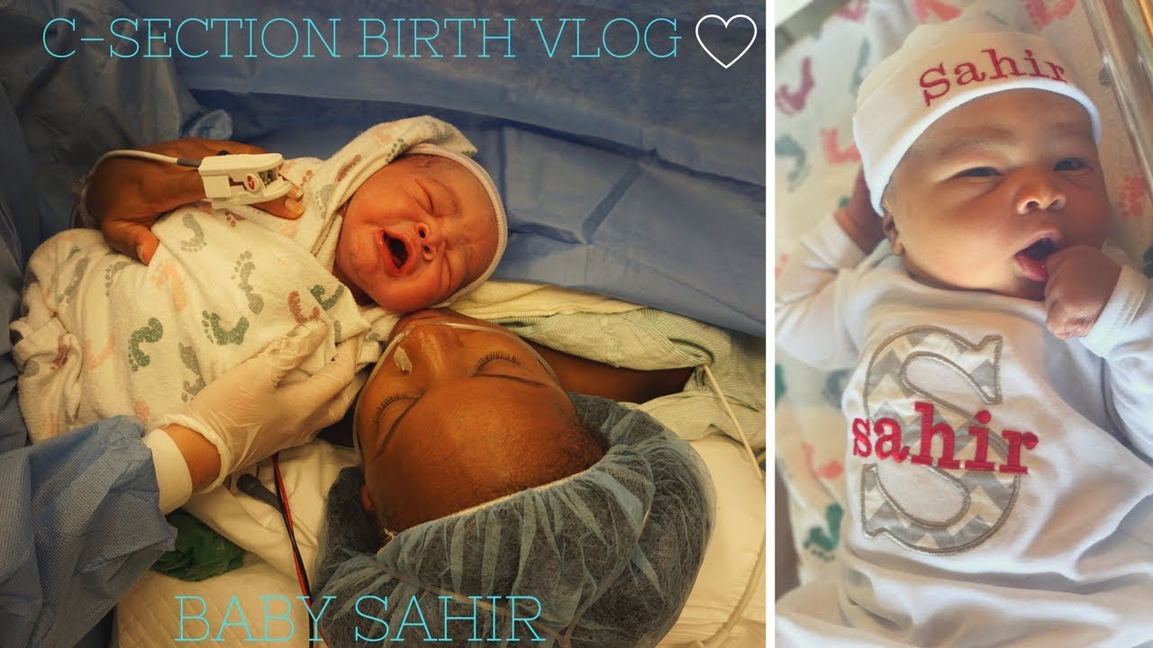 C-SECTION BIRTH VLOG| BABY SAHIR IS HERE!!! 11 POUND BABY!!! - YouTube