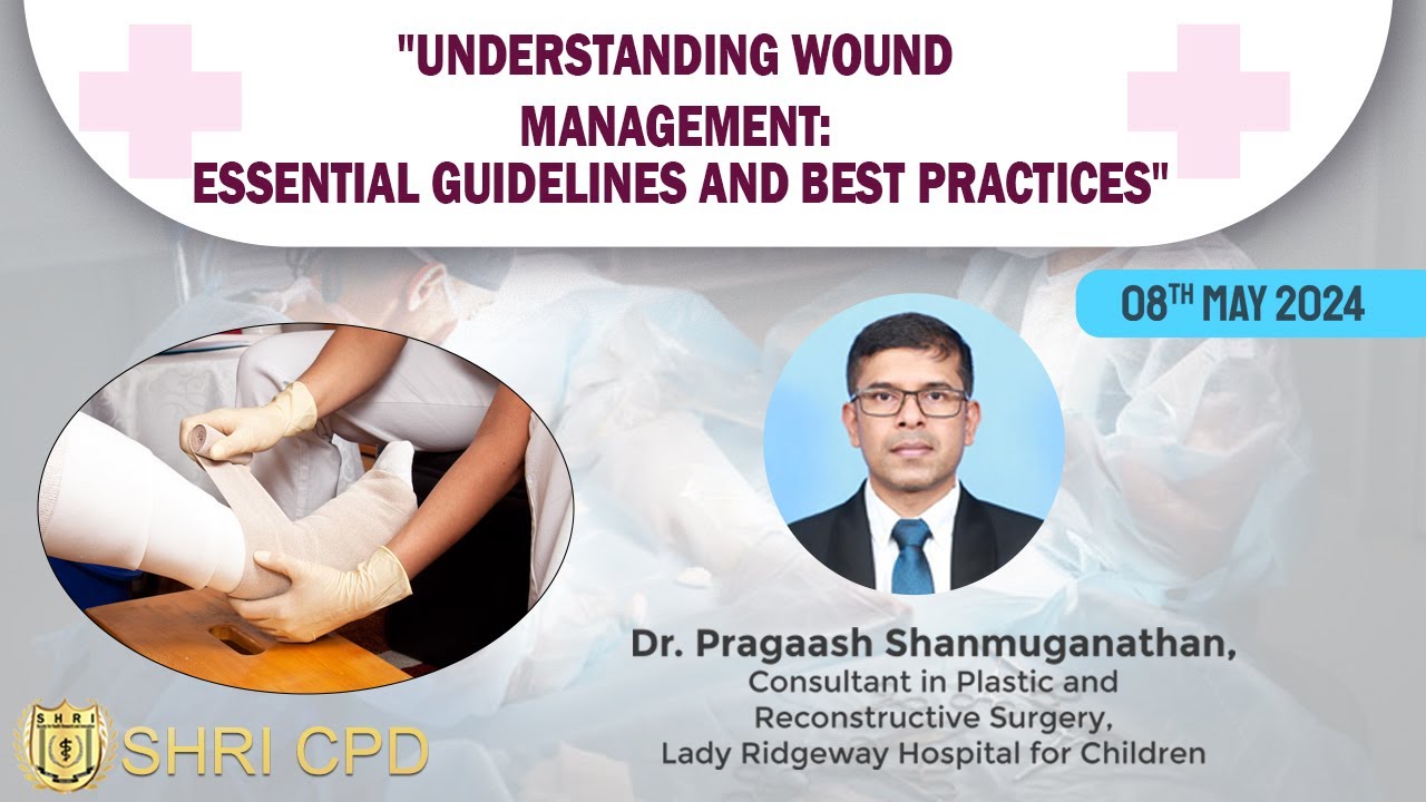 "Understanding Wound Management: Essential Guidelines and Best ...