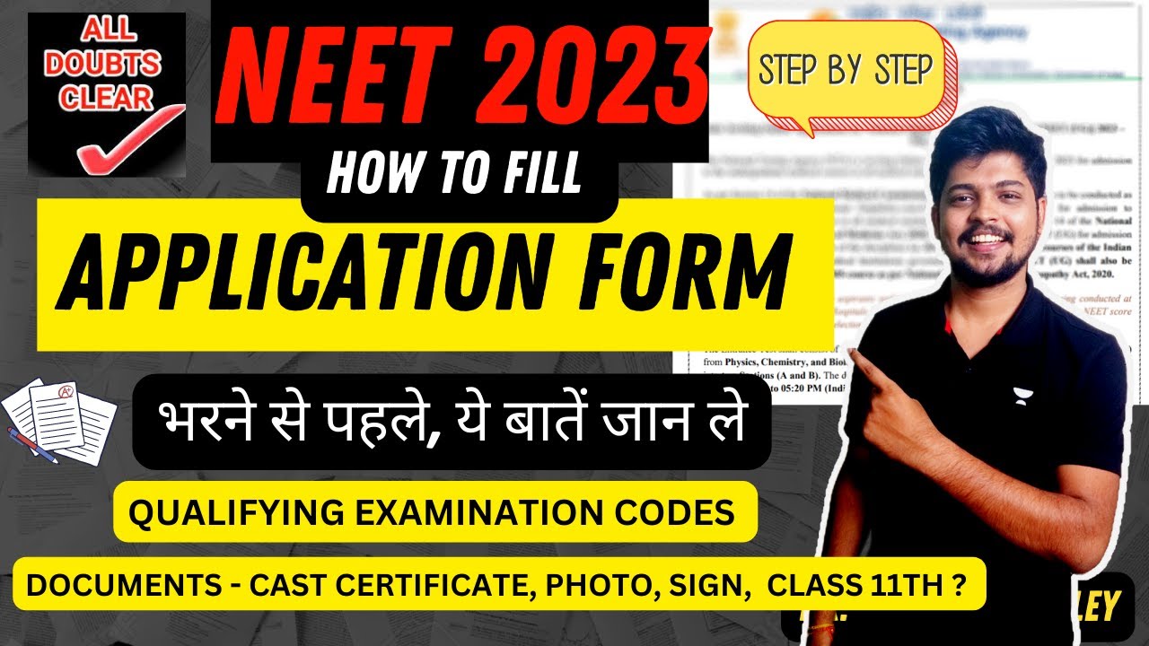 How To Fill NEET 2023 Application Form | Qualifying Codes, Documents ...