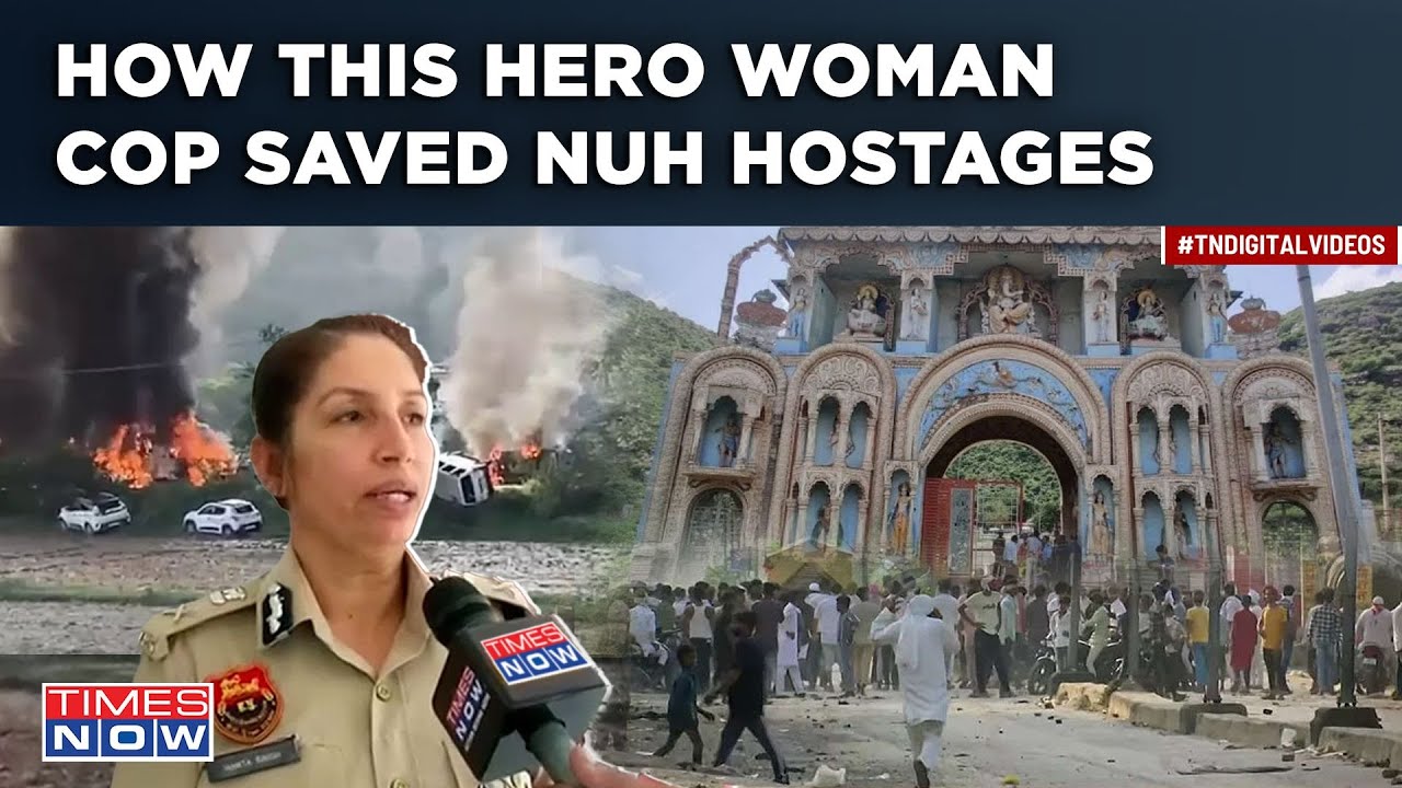 Haryana Communal Violence: How Woman Police Officer Rescued 2500 Nuh ...