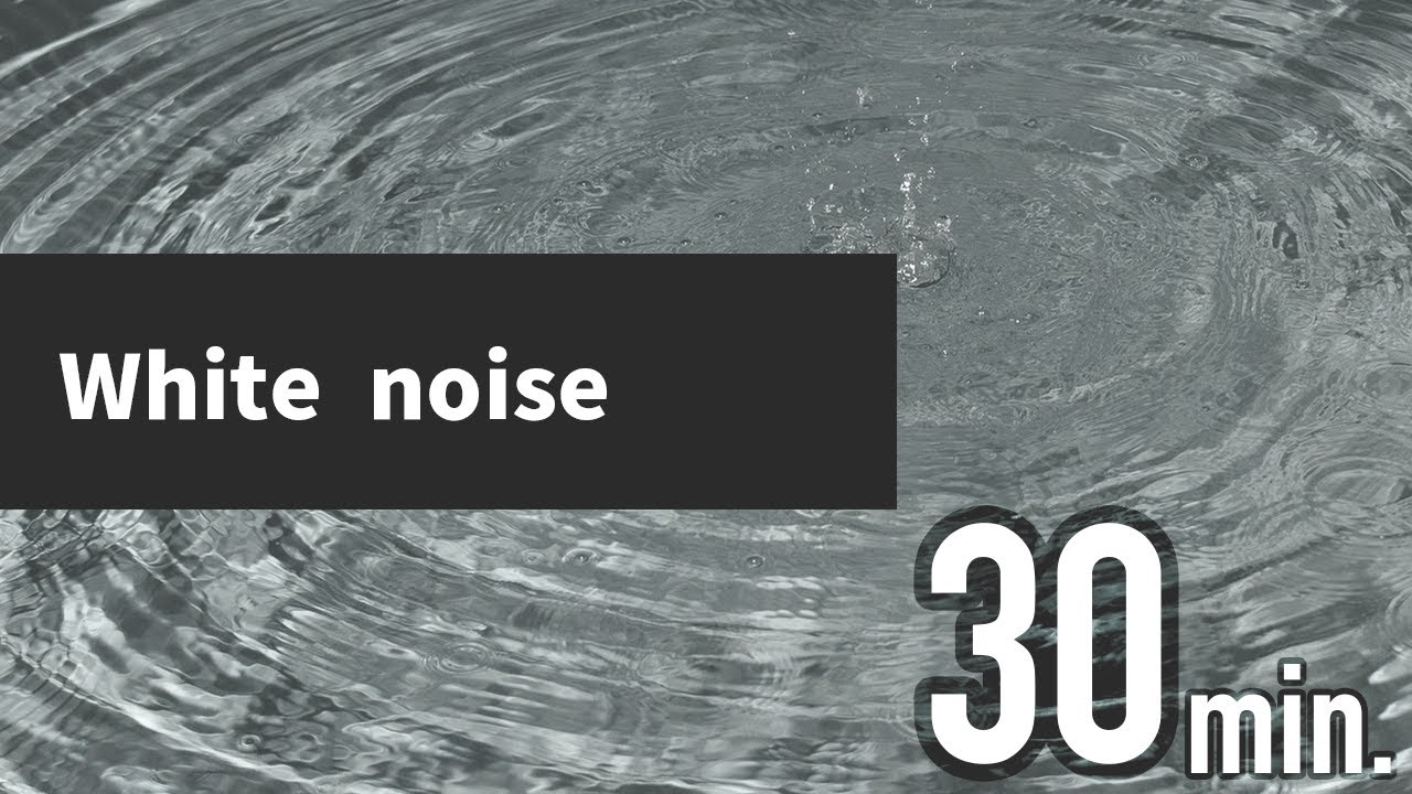 white noise 30min | for work, study | BGM - YouTube