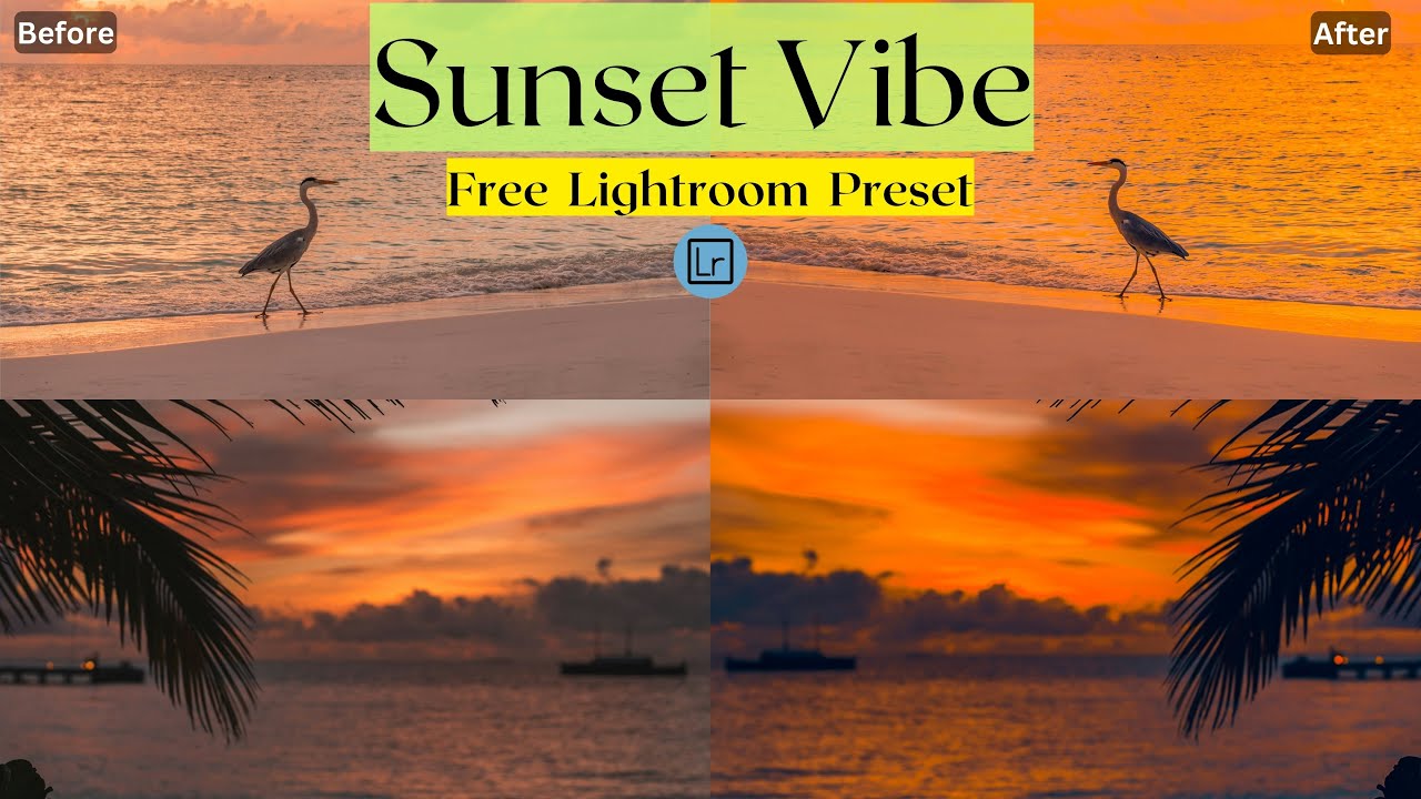 Sunset Vibe Free Lightroom Preset www.EditPreset.com - YouTube