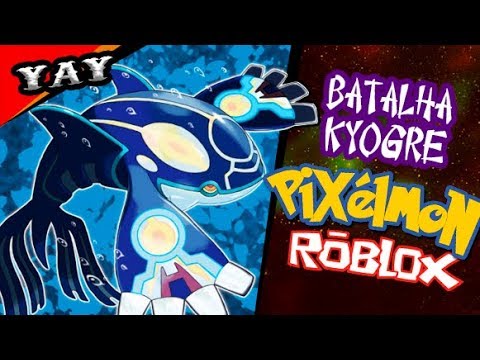 Batalha Contra Kyogre No Minecraft Pixelmon No Roblox... - YouTube