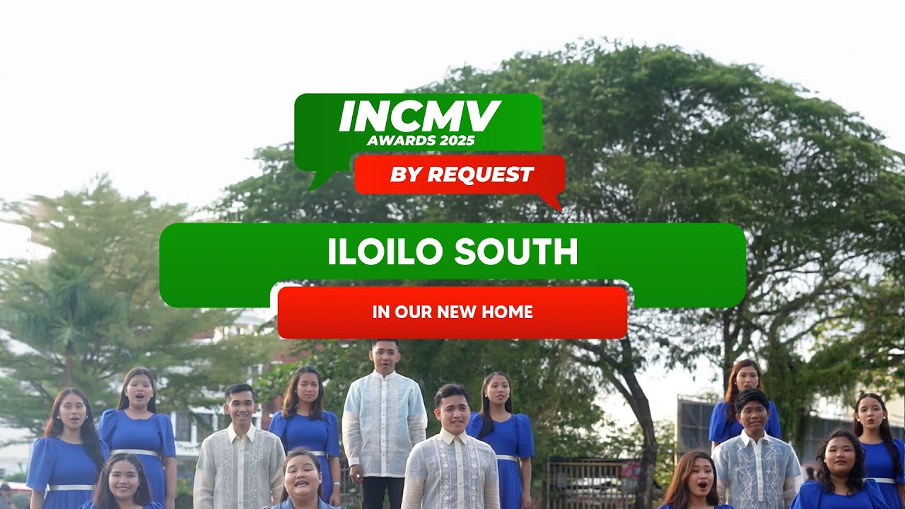In Our New Home | Iloilo South | INCMV AWARDS 2025 - YouTube