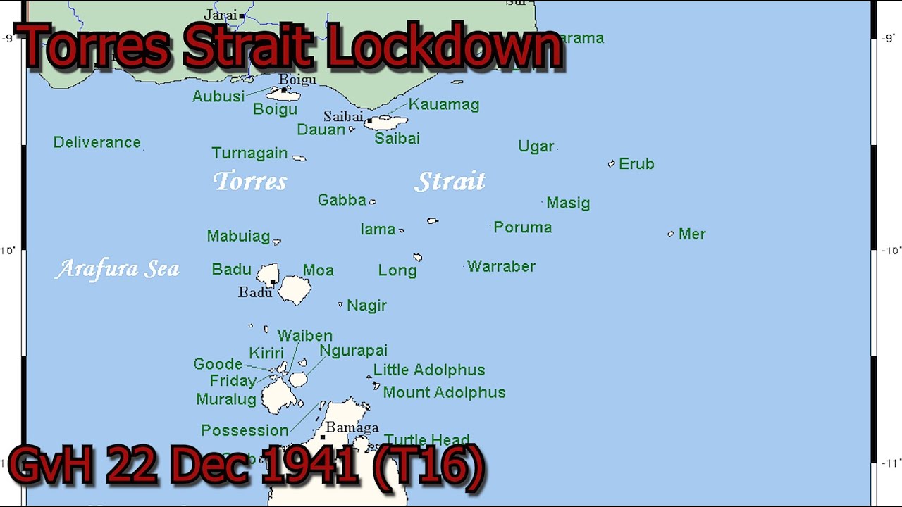Locking Down The Torres Straits | 22 Dec 41 - War In The Pacific ...