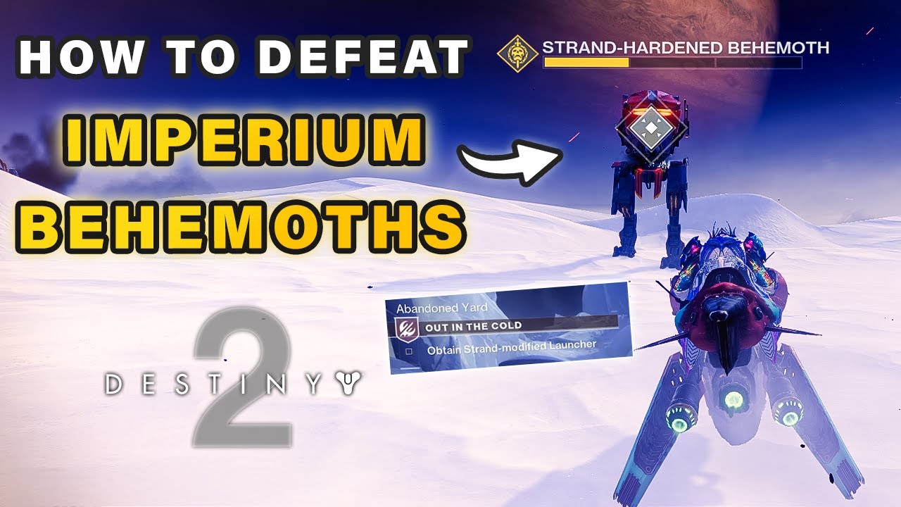 How to Defeat Imperium Behemoths | Out in the Cold Quest Guide Destiny ...