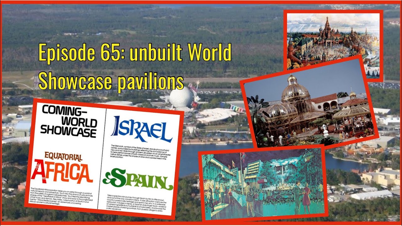 Episode 65: unbuilt world showcase pavilions - YouTube