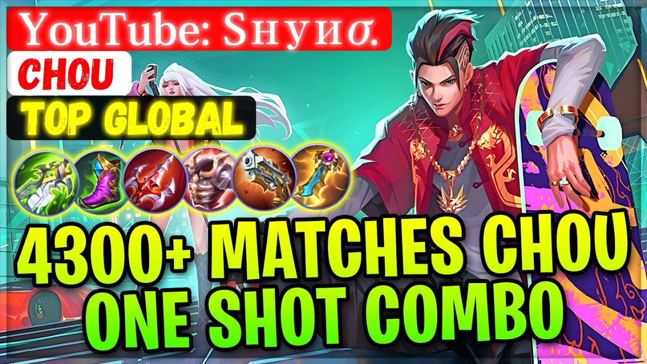 4300+ Matches Chou One Shot Combo [ Top 3 Global Chou ] YouTube: Sнуиσ ...