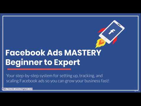 Facebook Ads MASTERY Blueprint - Beginner to Expert in 2020 | Udemy ...