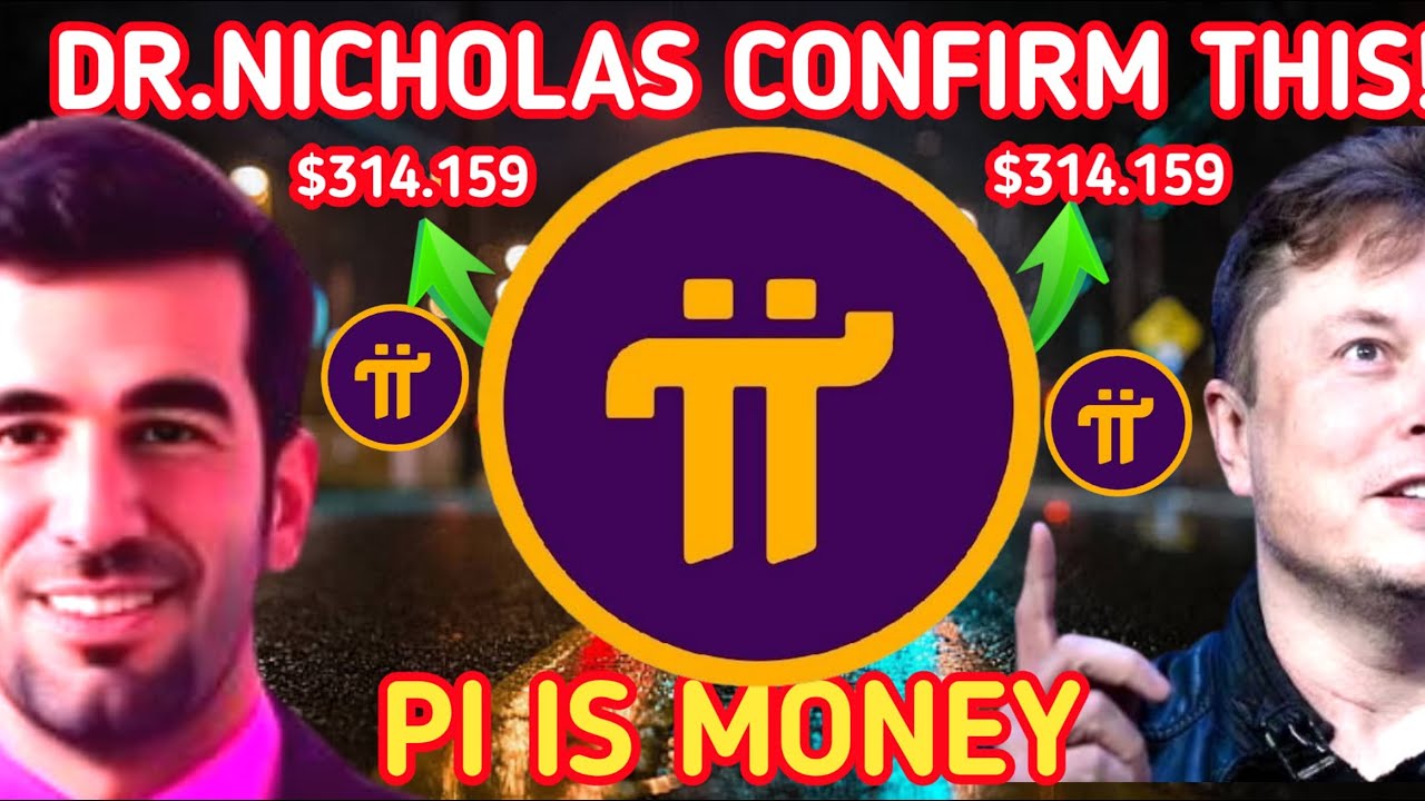NICHOLAS CONFIRM THIS, PI NETWORK Open Mainnet Will Reach $314,159, PI ...