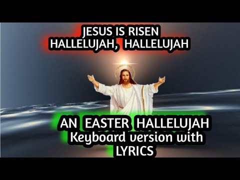 An Easter Hallelujah - Cassandra Star - With Lyrics (Keyboard Cover By ...