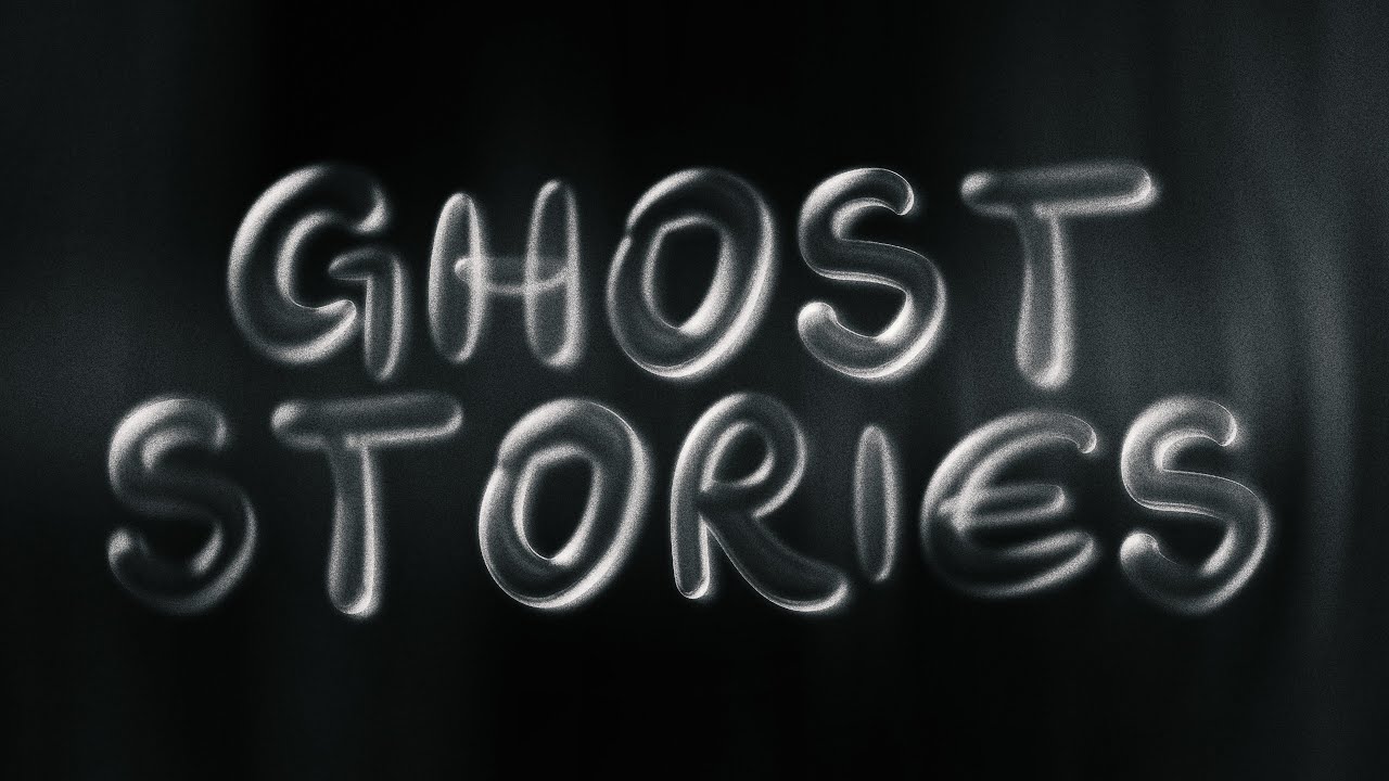 Ghost Stories - Week 1 - YouTube