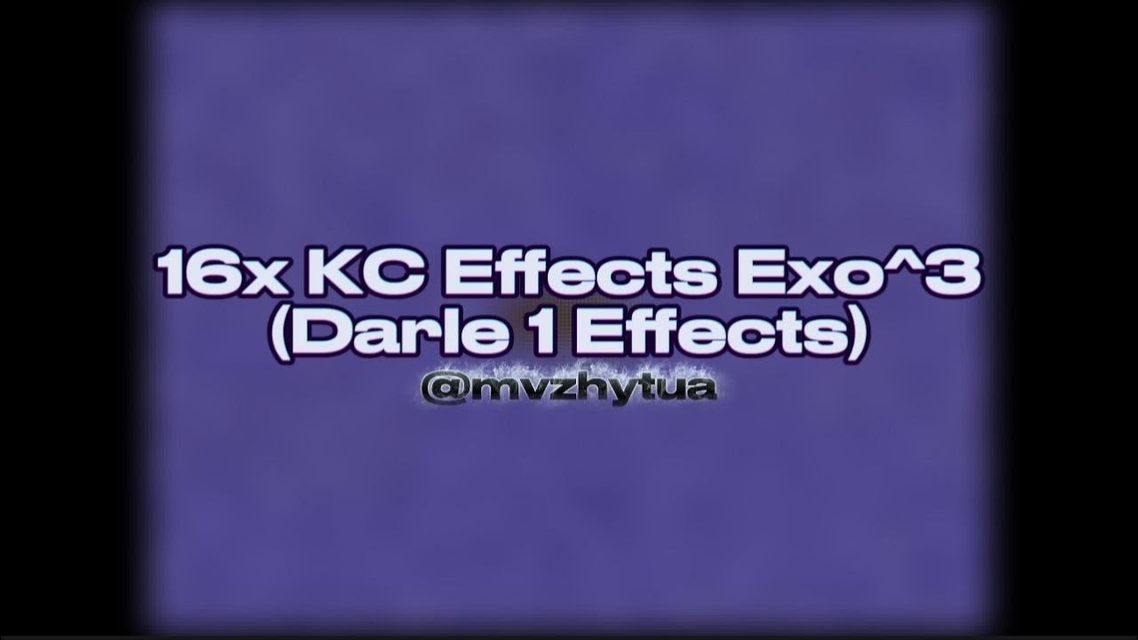 16x KC Effects Effects Effects (Darle 1 Effects) - YouTube