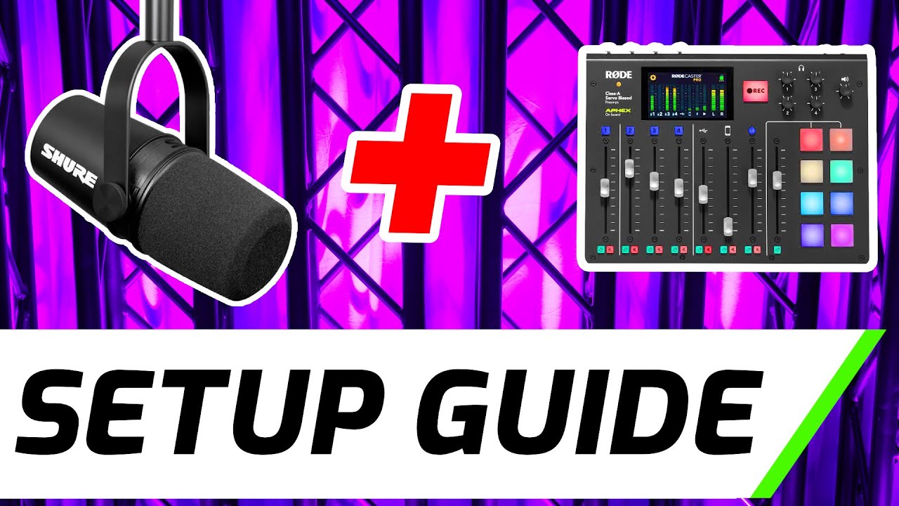 Rode Rodecaster Pro & Shure MV7 | Setup Guide & Tutorial - YouTube