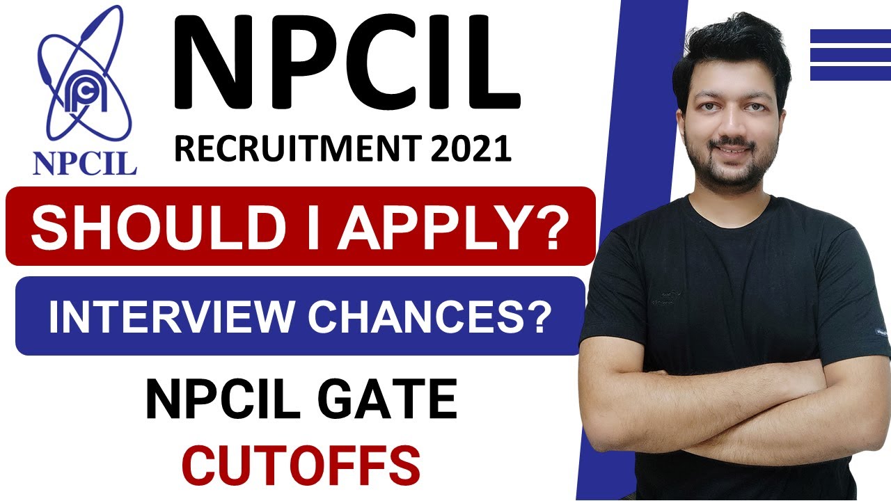 NPCIL Recruitment 2021 | Should I apply to NPCIL with GATE | NPCIL GATE ...