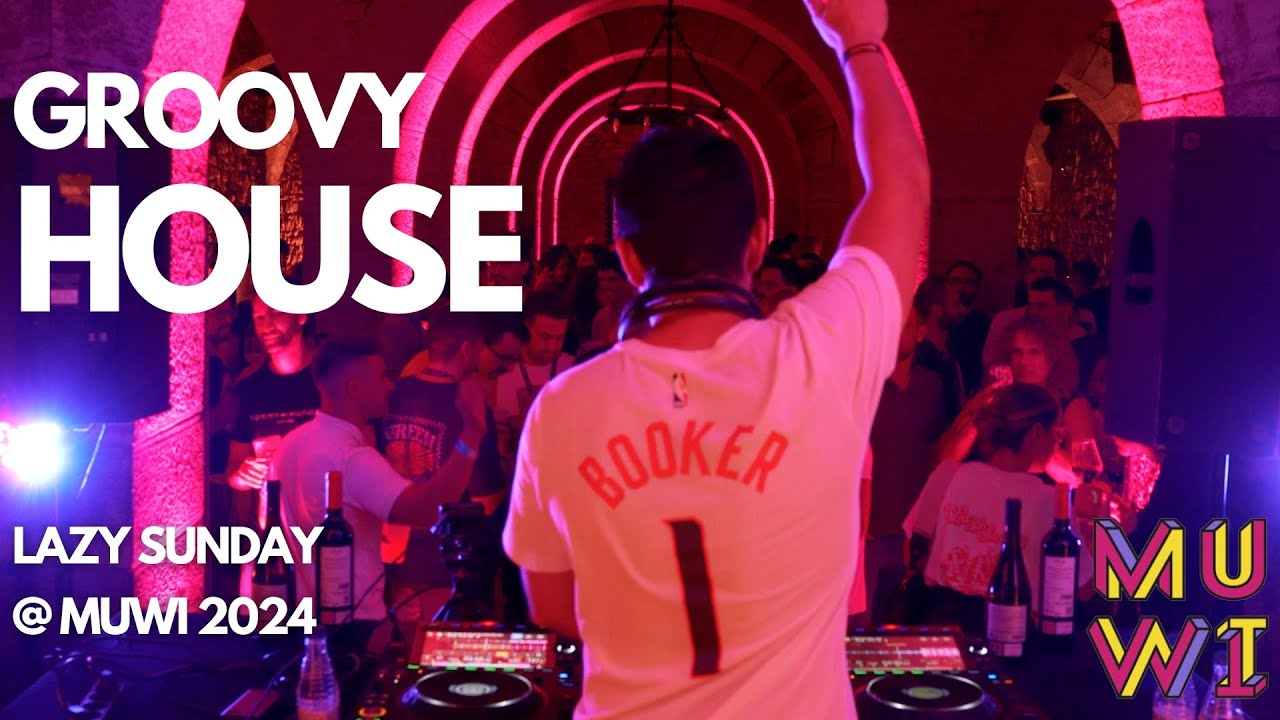 Groovy House & Tech House Mix | Lazy Sunday @ MUWI 2024 - YouTube