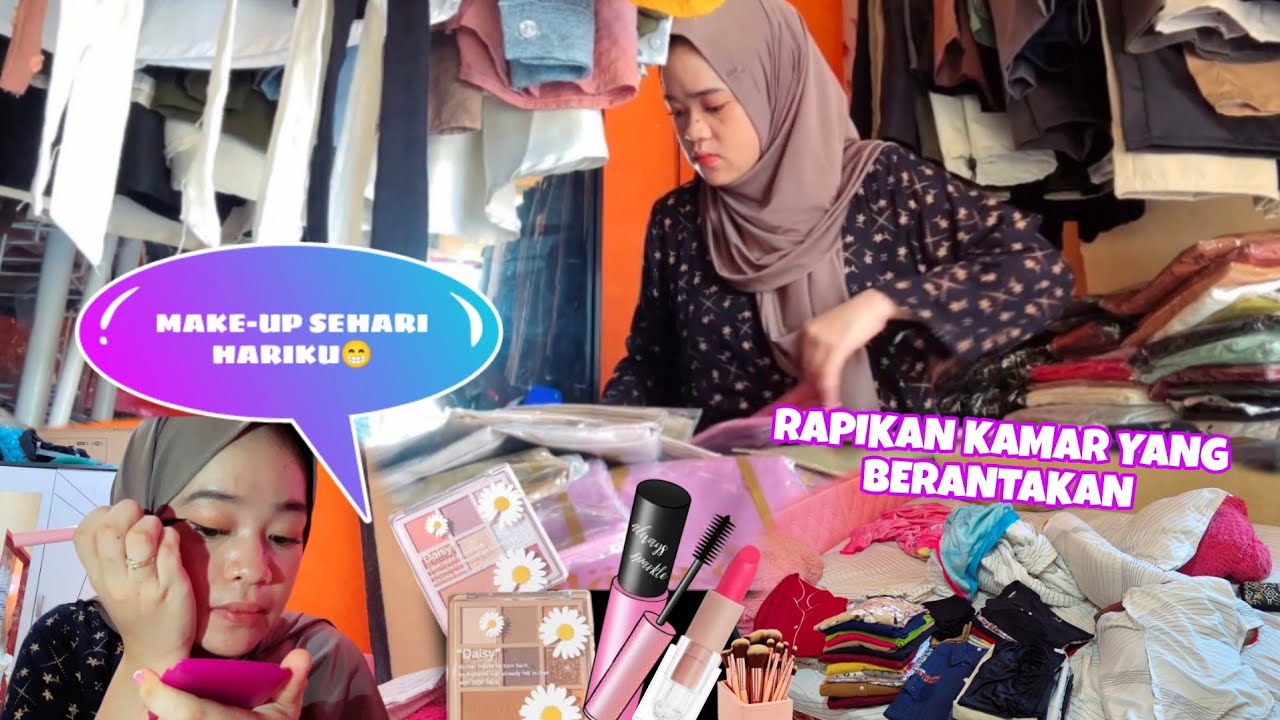 BERSIHKAN DAN RAPIKAN KAMAR LANJUT MENGURUS STOK JUALAN - YouTube